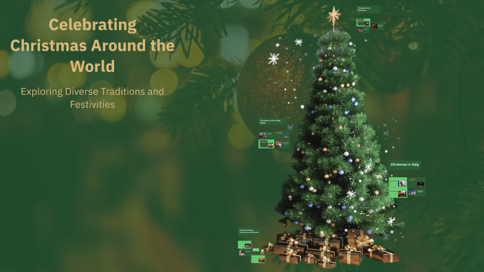 Celebrating Christmas Around the World by Eliko Jikia on Prezi