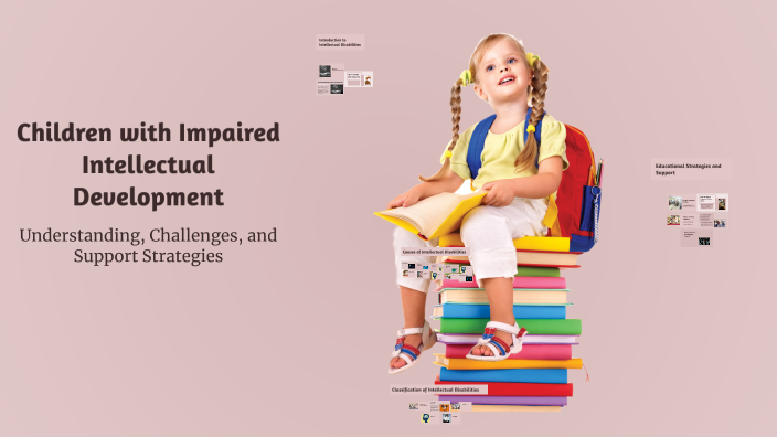 Children with Impaired Intellectual Development by Malfoy_lee _001 on Prezi