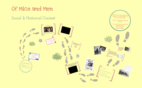 Of Mice and Men Social and Historical Context by Miss Leslie on Prezi