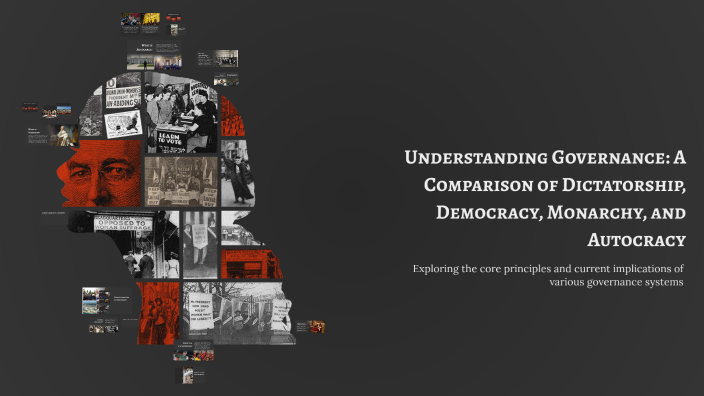 Understanding Governance: A Comparison of Dictatorship, Democracy ...