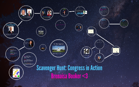 Scavenger Hunt: Congress in Action by Brenaisa Booker on Prezi