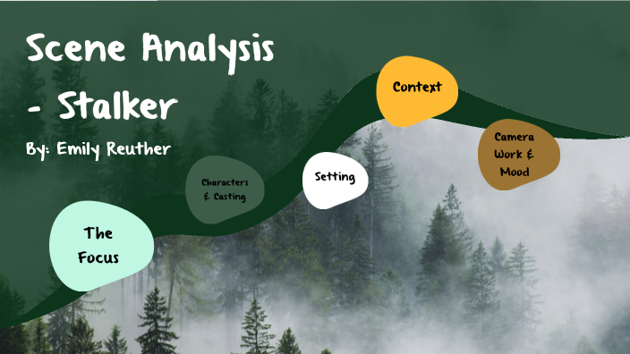 Stalker Scene Analysis - Emily Reuther by Emily Reuther on Prezi