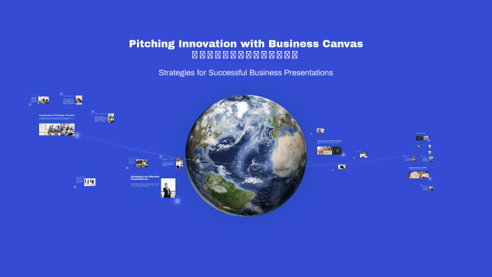 Pitching Innovation with Business Canvas by Phuriwat Yuthvoravit on Prezi