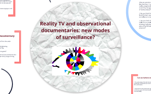 Reality TV and Observational Documentary: new modes of surveillance? by ...
