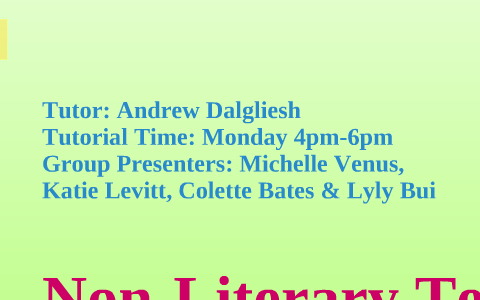 Non-Literary Texts by Colette Bates on Prezi