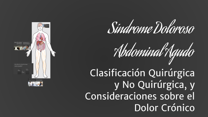 Síndrome Doloroso Abdominal Agudo by Nathan Serrano on Prezi