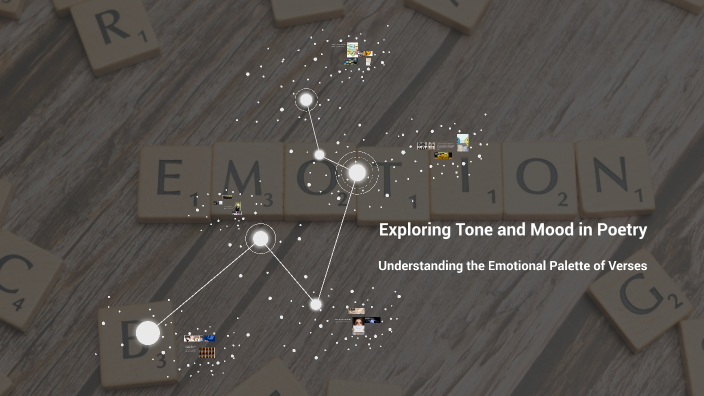 Exploring Tone and Mood in Poetry by Lislie Oray on Prezi