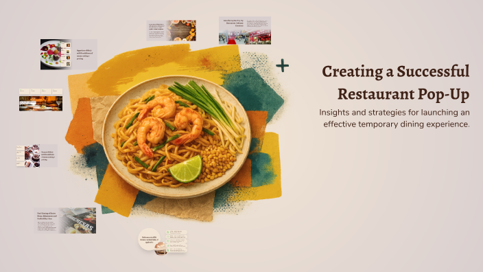 Creating a Successful Restaurant Pop-Up by Destiny Ruiz on Prezi