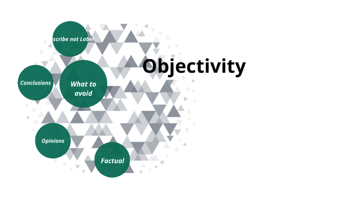 Objectivity in Law Enforcement Report Writing by Sharon Thomas on Prezi