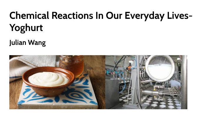 Yoghurt Chemical Reaction by Julian Wang on Prezi
