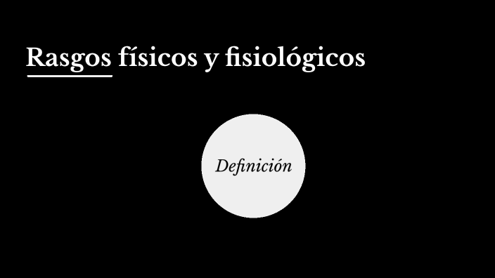 Rasgos Fisicos y Fisiologicos by CARLA KATHERINE CURIMILMA GONZALEZ on ...
