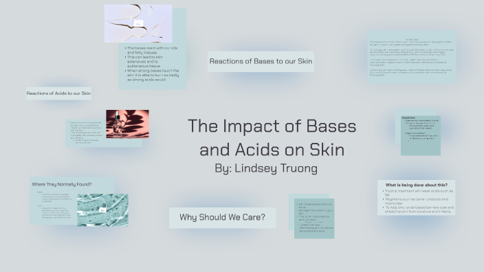 The Impact of Bases on Skin by Lindsey Truong on Prezi