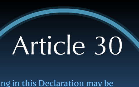 The Universal Declaration of Human Rights - Article 30 by Brandon Tang ...