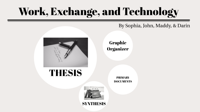 Work, Exchange, and Technology by John Hewitt on Prezi