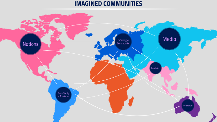 How media helps with the formation of imagined communities by Joleen ...