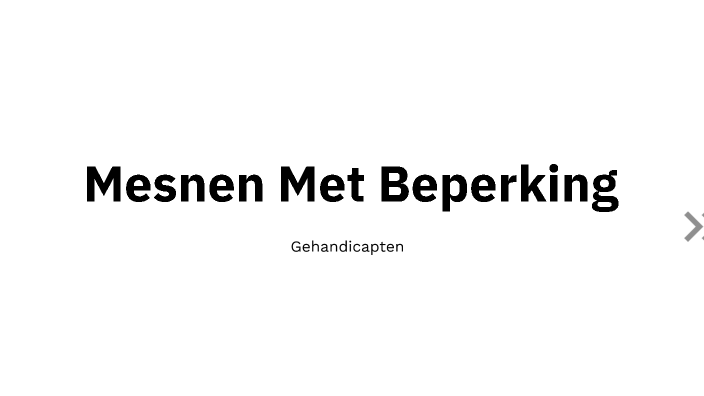 Mesnen Met Beperking by ismail amiri on Prezi