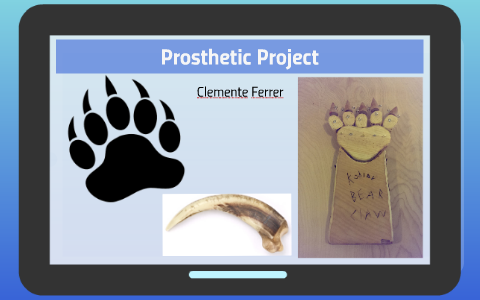 Science Prosthetic Project by clemente ferrer on Prezi