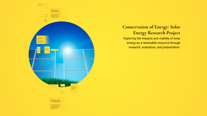 Conservation of Energy: Solar Energy Research Project by sofia.galati27 ...