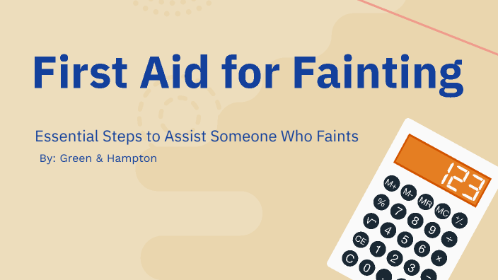 First Aid for Fainting by Zoe Green on Prezi