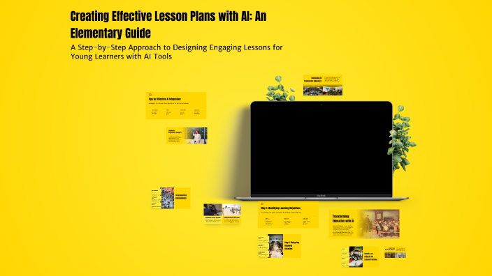 Creating Effective Lesson Plans with AI: An Elementary Guide by Karen ...