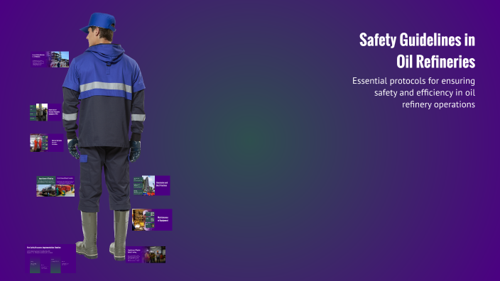 Safety Guidelines in Oil Refineries by Baker Merany on Prezi
