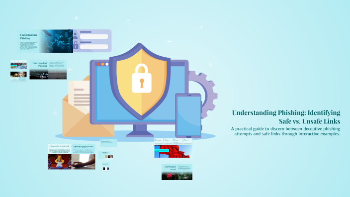 Understanding Phishing: Identifying Safe vs. Unsafe Links by Shelby ...