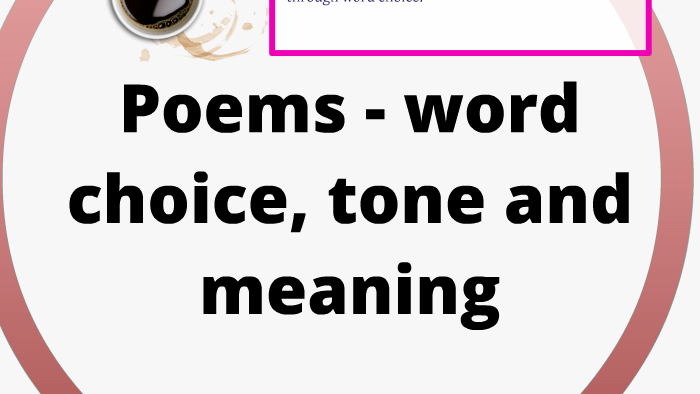 WORD CHOICE AND TONE by Brittany Scritchfield on Prezi