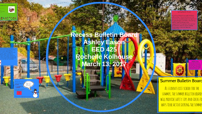 Recess Bulletin Board by Ashley Eason on Prezi