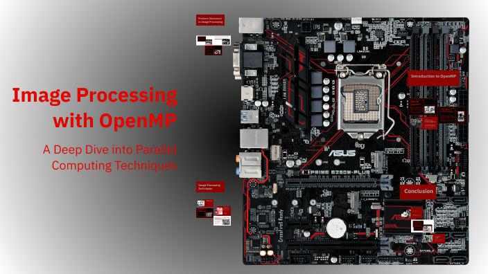 Image Processing with OpenMP by Sanad Elayan on Prezi