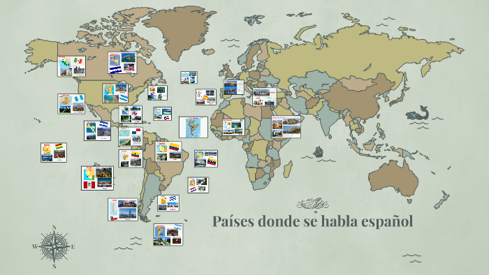Países donde se habla español by Veredas de Nieves on Prezi