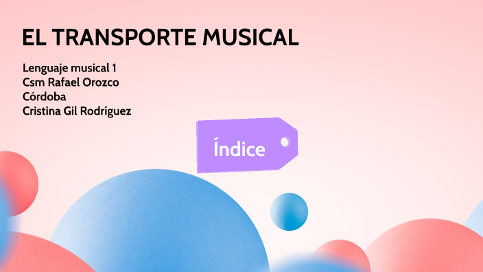EL TRANSPORTE MUSICAL by Cristina Gil Rodríguez on Prezi