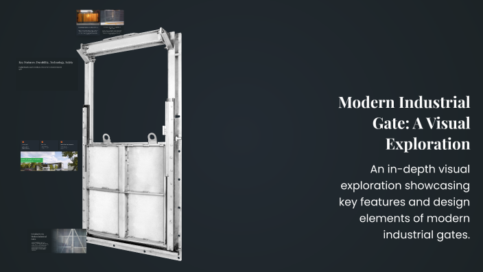 Modern Industrial Gate: A Visual Exploration by Mateusz Łyżwiński on Prezi
