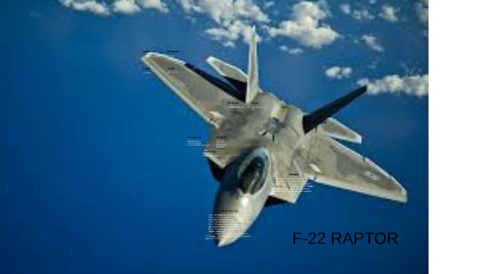 F-22 RAPTOR by Christine Roberson on Prezi