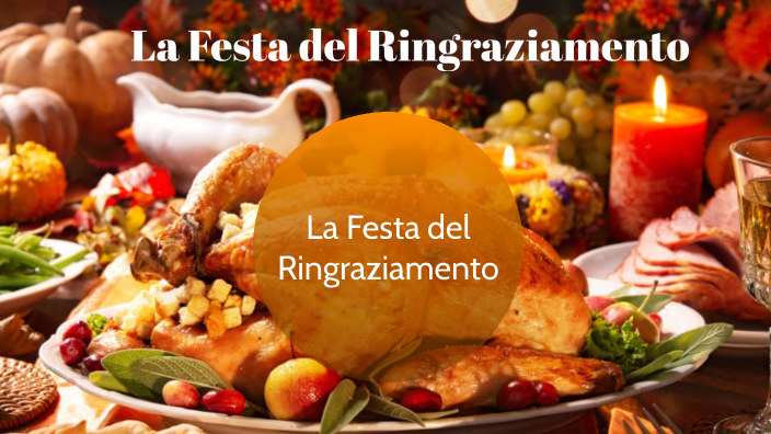 La festa del ringraziamento by Vittoria Fantuzzi on Prezi