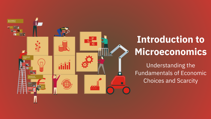 Introduction to Microeconomics by John Rey Montero on Prezi