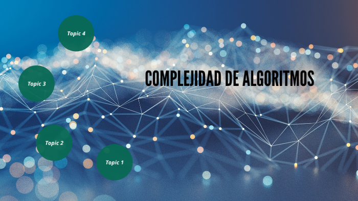 COMPLEJIDAD DE ALGORITMOS by KARINA WALLE on Prezi