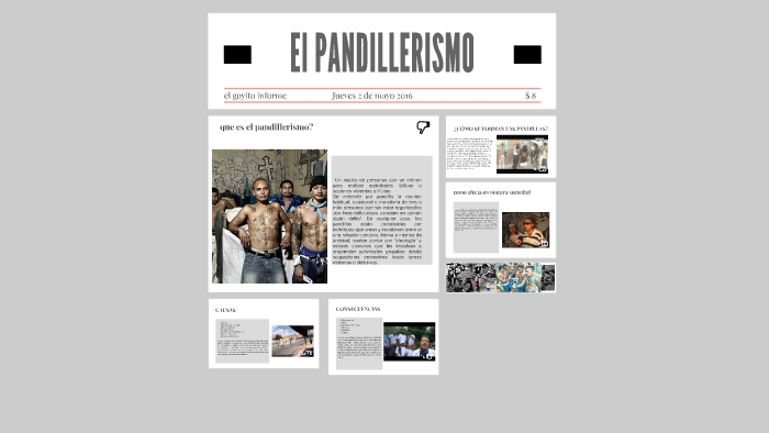 El PANDILLERISMO by gregoric on Prezi