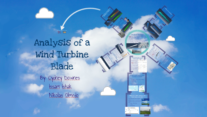 Analysis of a Wind Turbine Blade by Cydney Downes on Prezi