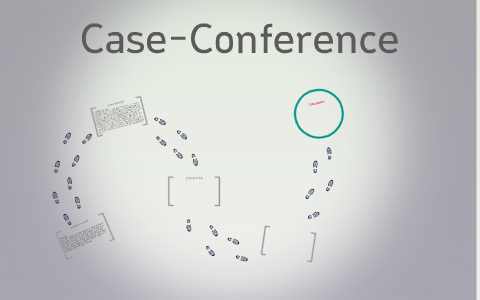 Case-Conference by 욱진 고 on Prezi