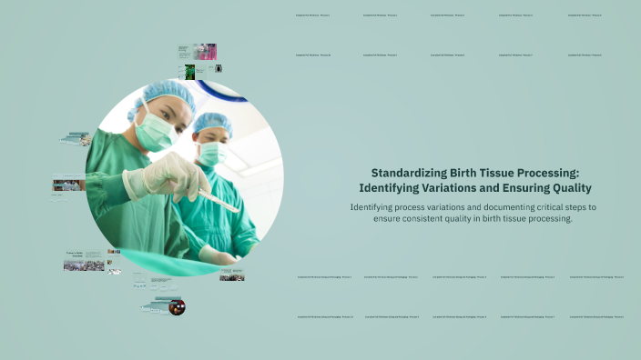 Standardizing Birth Tissue Processing: Identifying Variations and ...