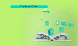The Book Thief - Part 2 by Ashley Honey on Prezi