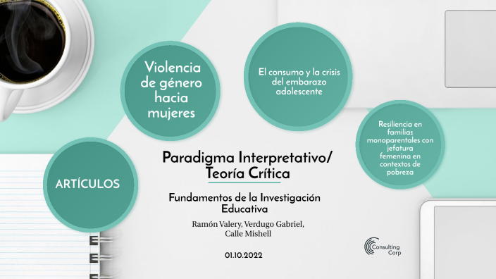 Paradigma interpretativo y Teoría crítica by Christian Verdugo on Prezi