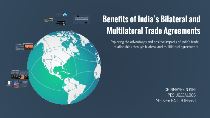 Benefits of India’s Bilateral and Multilateral Trade Agreements by ...