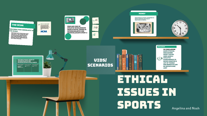 Ethical Issues in Sports by Noah Sanchez on Prezi