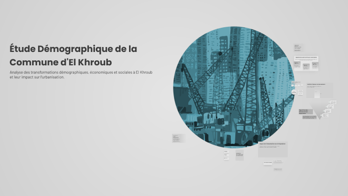 Étude Démographique de la Commune d'El Khroub by Rabah Brj on Prezi