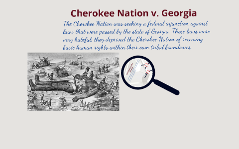 Cherokee Nation v. Georgia by Mary Thorne
