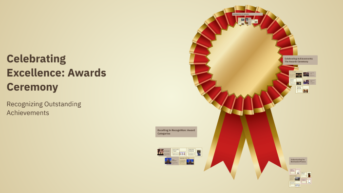 Celebrating Excellence: Awards Ceremony by gh vb on Prezi