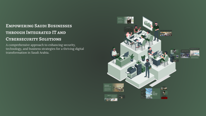 Empowering Saudi Businesses through Integrated IT and Cybersecurity ...