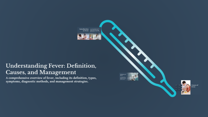 Understanding Fever: Definition, Causes, and Management by MOHAB ...