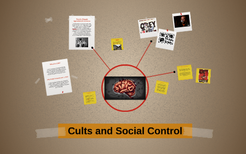 Cults and Social Control by josie dabo on Prezi